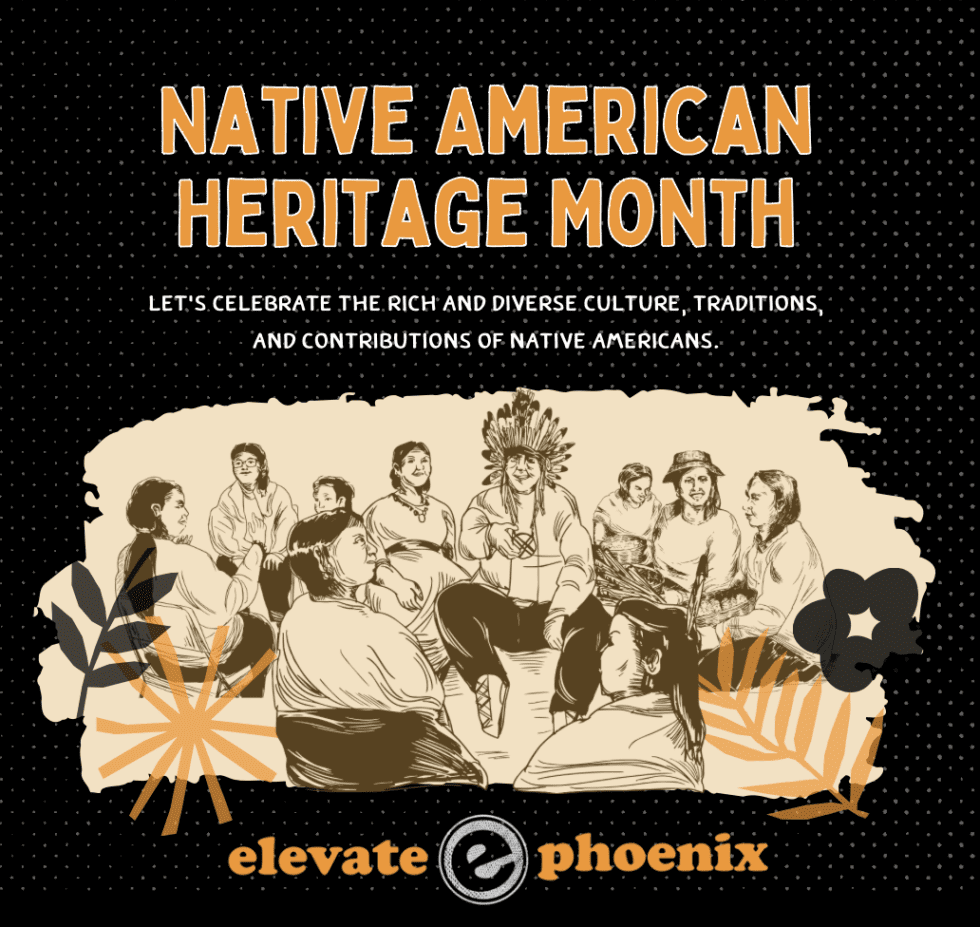 Native American Heritage Month | Elevate Phoenix